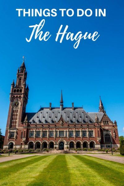 21 Fun Things to do in The Hague - Travel Addicts